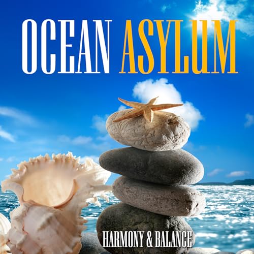 Amazon MusicでHarmony & BalanceのOcean Asylumを再生する