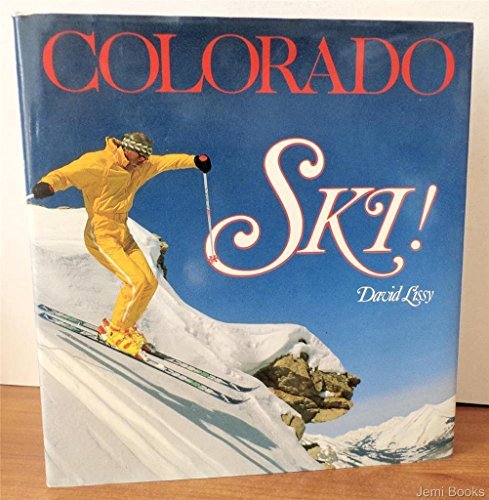 Colorado Ski: Lissy, David: 9780942394825: Amazon.com: Books