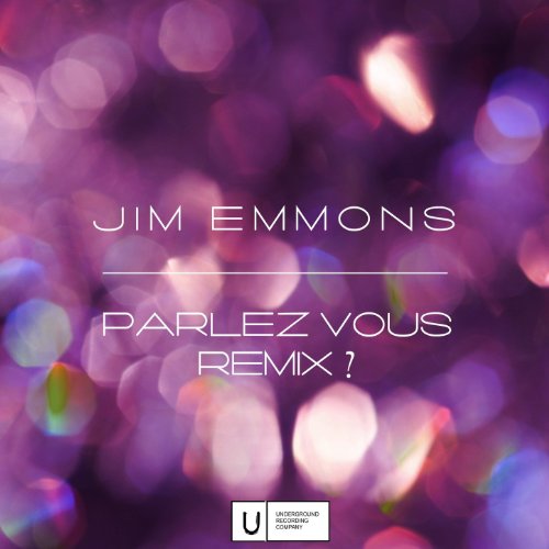 Amazon MusicでJim EmmonsのParlez Vous Remix?を再生する