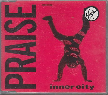 Praise (5 versions, 1992) [Single] [Audio CD] Inner City - Amazon.com Music
