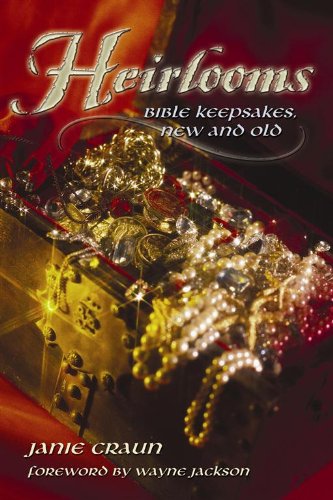 Heirlooms, Bible Keepsakes New and Old: Janie Craun: 9780929540337 ...