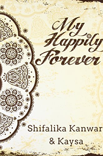 My Happily Forever eBook : Kanwar, Shefalika: Amazon.in: Kindle Store