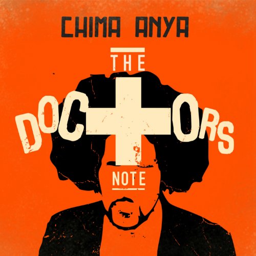 Amazon.com: The Doctor's Note [Explicit] : Chima Anya: Digital Music