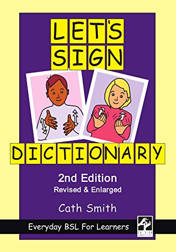 Amazon.com: LET'S SIGN DICTIONARY Everyday BSL for Learners: 2nd ...