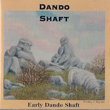 Early Dando Shaft by Dando Shaft: Amazon.co.uk: CDs & Vinyl