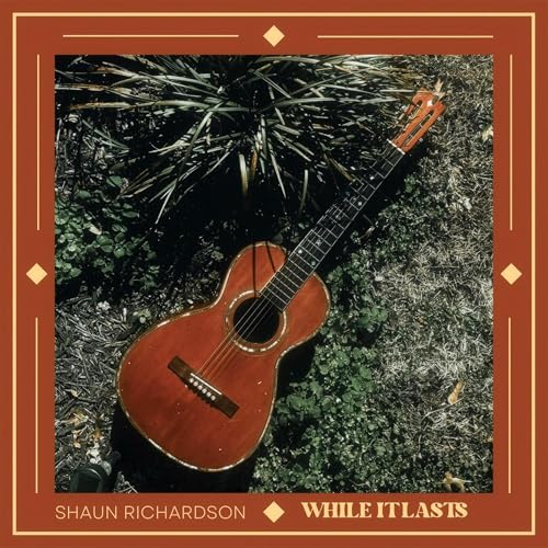 While It Lasts by Shaun Richardson on Amazon Music - Amazon.com