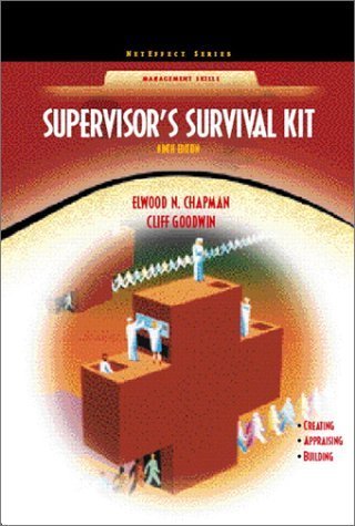 Supervisor's Survival Kit: Your First Step into Management (NetEffect ...