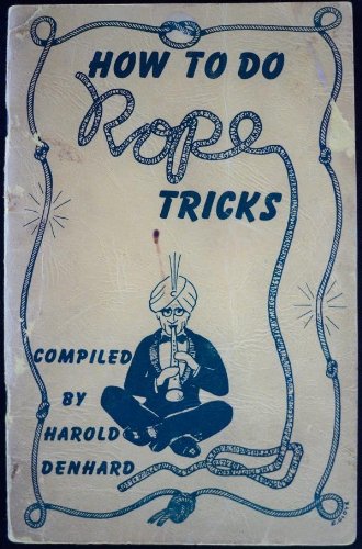 How To Do Rope Tricks: Amazon.co.uk: Books