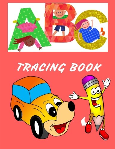 ABC Tracing Book: A Letter Tracing Practice Book Printing and Writing ...