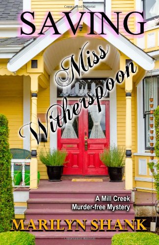 Saving Miss Witherspoon: Amazon.co.uk: Shank, Marilyn: 9781492706878: Books