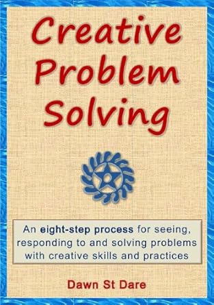 Amazon.com: Creative Problem Solving eBook : St Dare, Dawn: Kindle Store