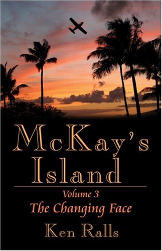 The Changing Face (Mckay's Island): Ralls, Ken: 9781424158713: Amazon ...