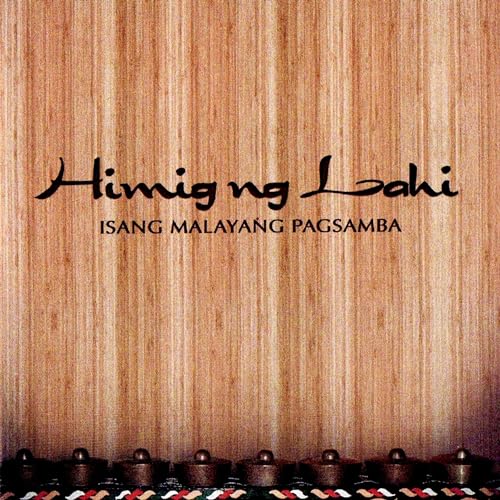 Amazon Music - NXT MZKのHimig ng Lahi: Isang Malayang Pagsamba - Amazon ...