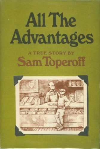 All the advantages: Toperoff, Sam: Amazon.com: Books