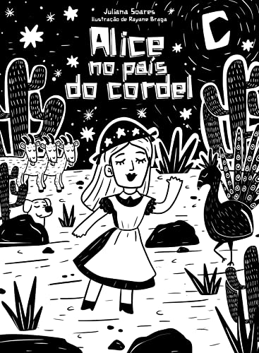 Alice no país do cordel eBook : Soares, Juliana , Braga, Rayane: Amazon.com.br: Livros