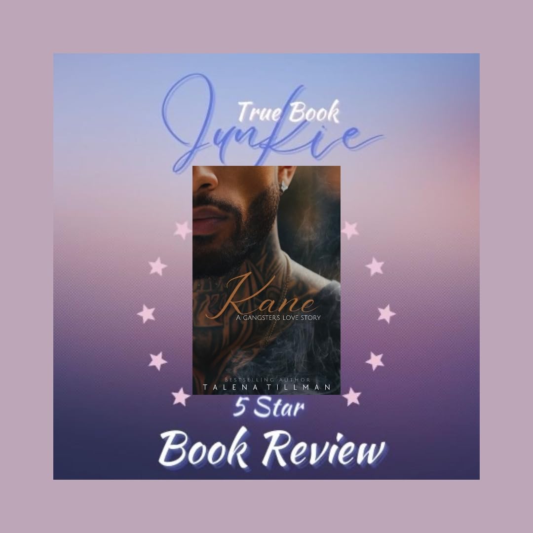Kane: A Gangster's Love Story (Kane & Serenity Book 1) - Kindle edition by Tillman, Talena ...