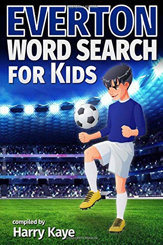 Everton Word Search for Kids: Players, titles, managers, opponents, and ...