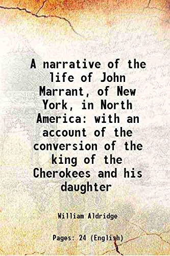 A narrative of the life of John Marrant, of New York, in North ...