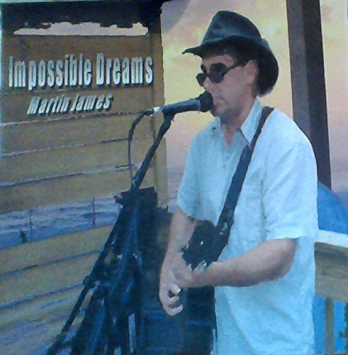 Martin James - Impossible Dreams - Amazon.com Music