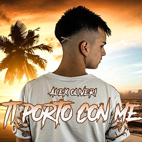 Écouter Ti porto con me par Alex Oliveri feat. Luca Arena sur Amazon ...