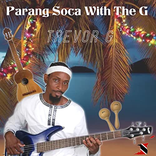 Play Parang Soca with the G (EP) by Trevor G on Amazon Music Unlimited