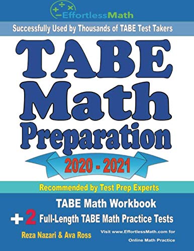 TABE Math Preparation 2020 - 2021: TABE Math Workbook + 2 Full-Length ...