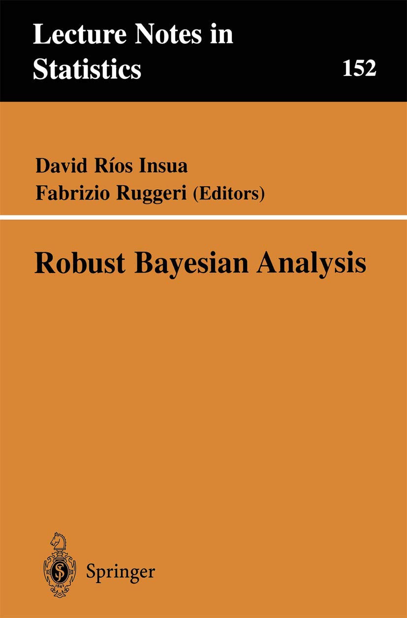 Amazon.com: Robust Bayesian Analysis (Lecture Notes in Statistics, 152 ...