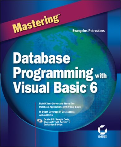 Mastering Database Programming with Visual Basic 6: Evangelos Petroutsos: 8601416798615: Amazon ...
