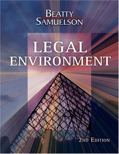 Legal Environment (with InfoTrac): Beatty, Jeffrey F., Samuelson, Susan ...