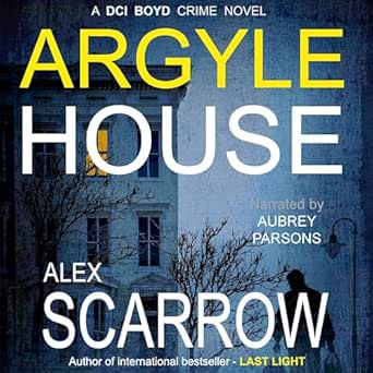 Amazon.com: Argyle House: DCI Boyd Crime Series, Book 7 (Audible Audio ...