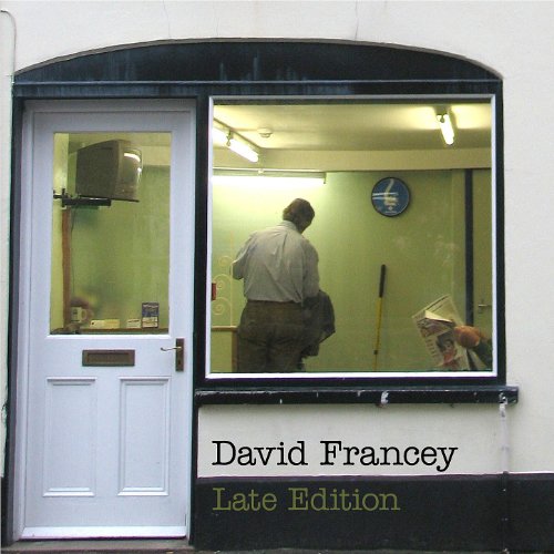 Amazon.com: Late Edition : David Francey: Digital Music