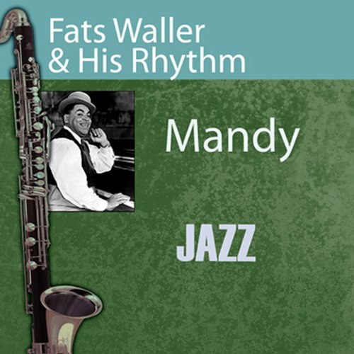 Amazon.com: Mandy : Fats Waller & His Rhythm: Digital Music
