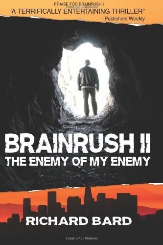 The Enemy of My Enemy (Brainrush): Bard, Richard: 9781468006001: Amazon ...