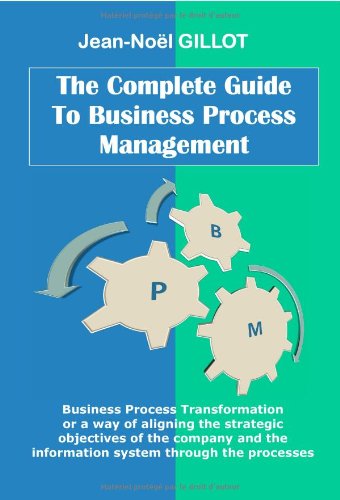 Buy The Complete Guide to Business Process Management: Business Process ...