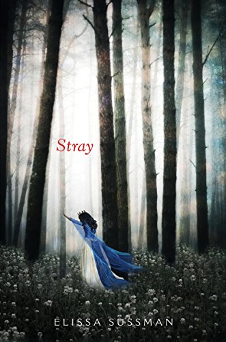 Amazon.com: Stray (Four Sisters Book 1) eBook : Sussman, Elissa: Kindle Store