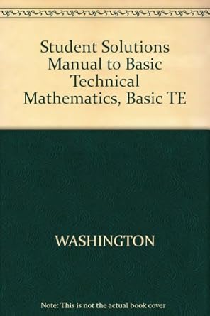 Buy Student Solutions Manual to Basic Technical Mathematics, Basic TE ...