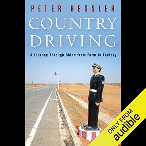 Country Driving: A Journey Through China from Farm to Factory (Audio ...