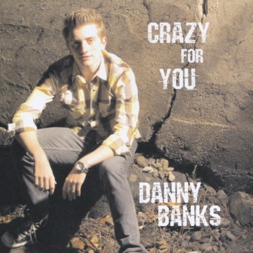 Amazon.co.jp: Crazy For You : Danny Banks: Digital Music