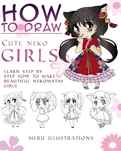 HOW TO DRAW CUTE NEKO GIRLS CHIBI VERSION: Learn step by step how to ...