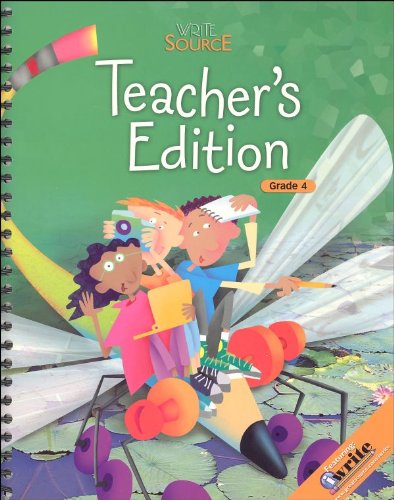 Great Source Write Source: Next Generation, Grade 4, Teacher's Edition ...
