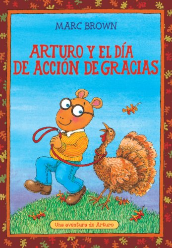 Arturo Y El Dia De Accion De Gracias/Arthur's Thanksgiving: Marc Tolon ...