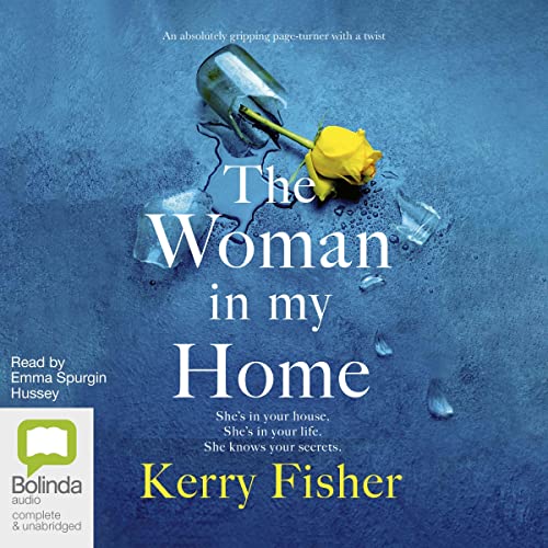 Amazon.com: The Woman in My Home (Audible Audio Edition): Kerry Fisher, Emma Spurgin Hussey ...