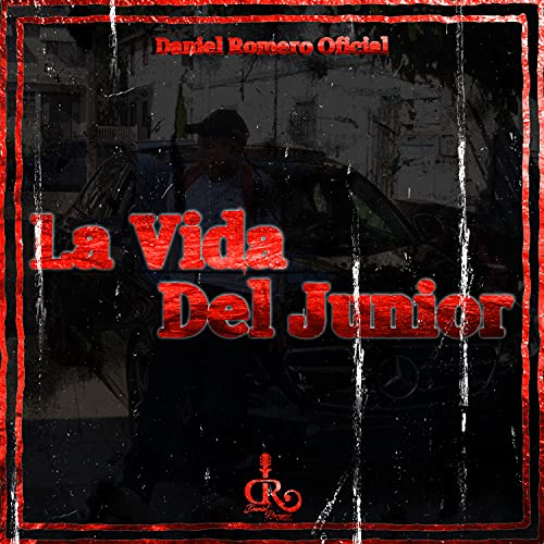 La Vida Del Junior by Daniel Romero Oficial on Prime Music