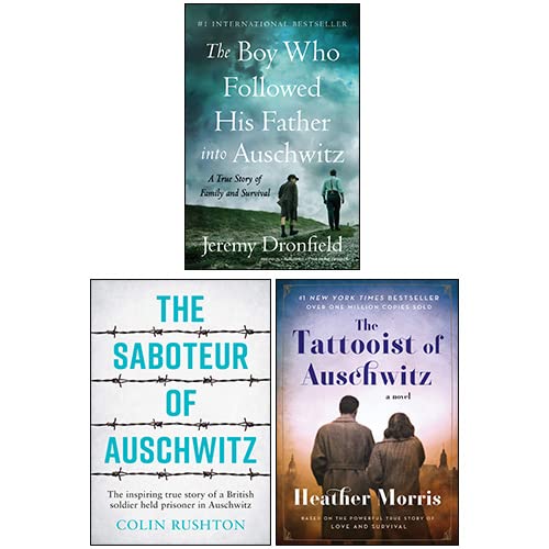The Boy Who Followed His Father into Auschwitz By Jeremy Dronfield, The ...