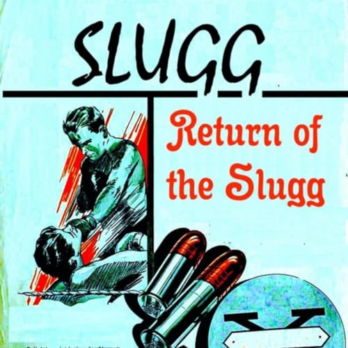 Spiele Return of the Slugg von Slugg auf Amazon Music ab
