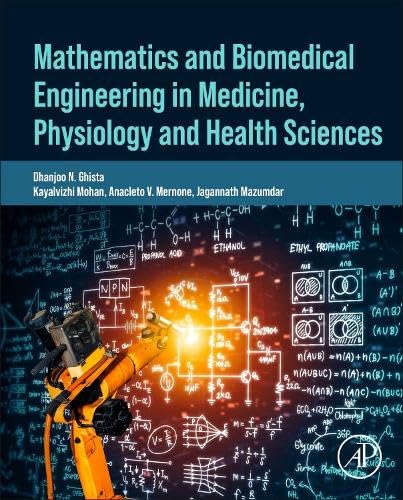 Mathematics and Biomedical Engineering in Medicine, Physiology and ...