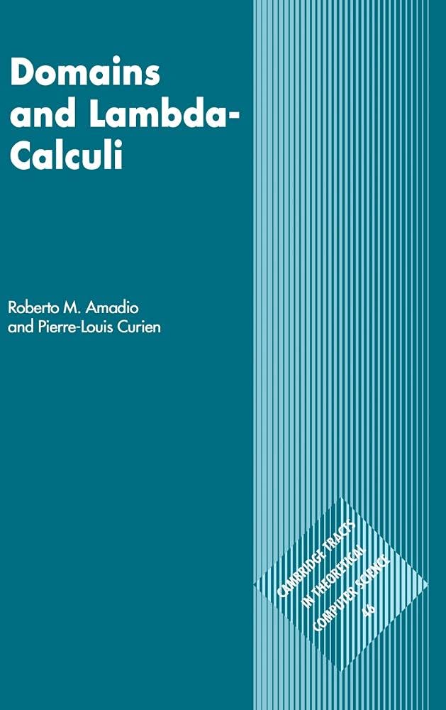 Amazon | Domains and Lambda-Calculi (Cambridge Tracts in Theoretical ...