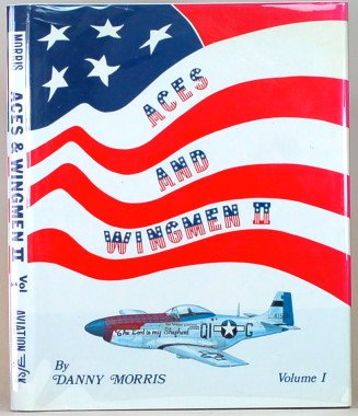 Aces & wingmen: Men, machines, and units of the United States Army Air ...