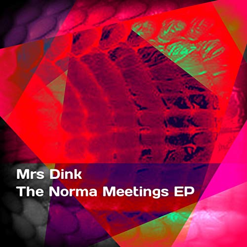 Amazon.co.jp: The Norma Meetings EP : Mrs Dink: デジタルミュージック