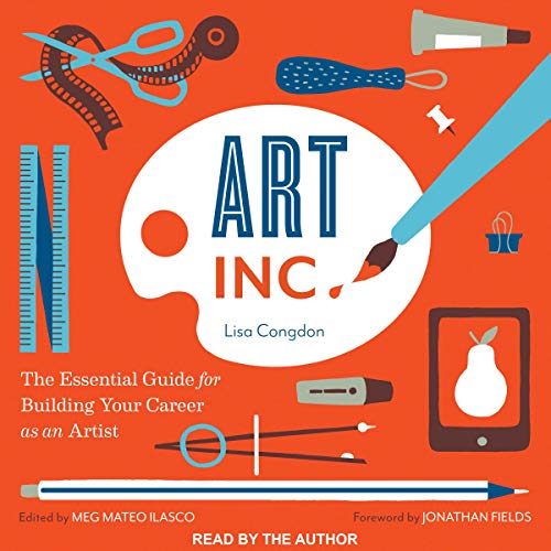 Amazon.com: Art/Work: Everything You Need to Know (and Do) As You ...